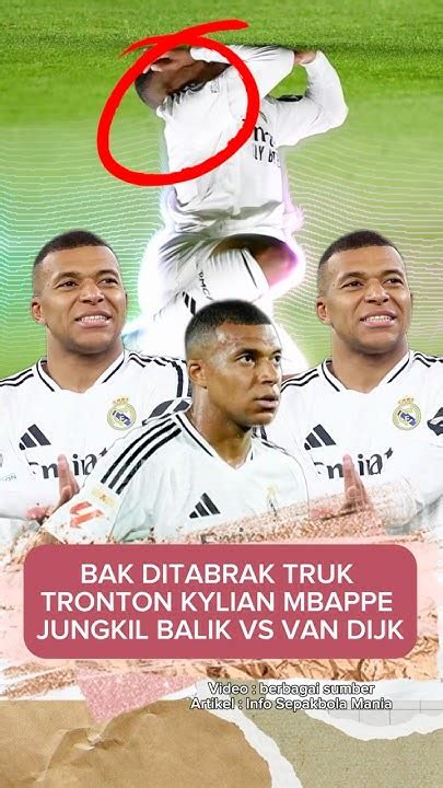 Kylian Mbappe Jungkir Balik Kylianmbappe Mbappe Realmadrid