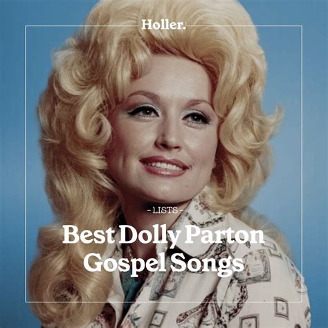 The Best Dolly Parton Gospel Songs Playlist Holler