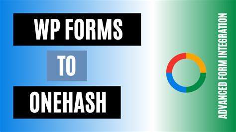 How To Integrate Wpforms With Onehash Crm Easily Advanced Form Integration