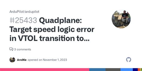 Quadplane Target Speed Logic Error In Vtol Transition To Cruise · Issue 25433 · Ardupilot