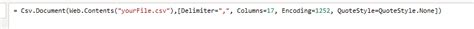Power Query Importing Csv File With Quatation As A Microsoft