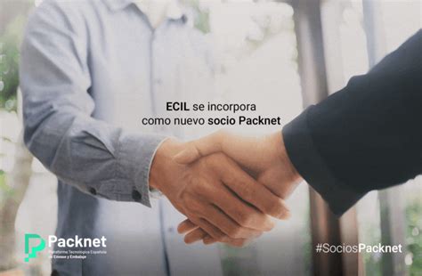 Damos La Bienvenida A Ecil Como Socio Packnet