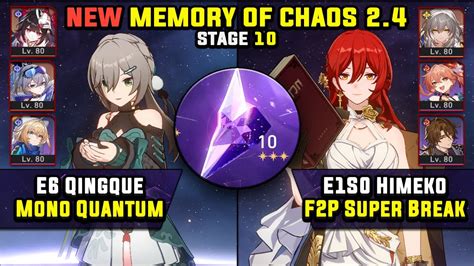 E6 Qingque Carry And E1 Himeko F2p Super Break 3 Stars New Memory Of Chaos 10 Honkai Star Rail 2