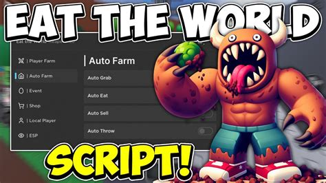 New Eat The World Script Gui Auto Farm Player Farm Eggs Pastebin Youtube