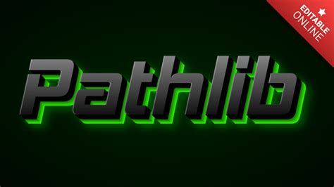 Pathlib Green Light 3d Text Effect Generator