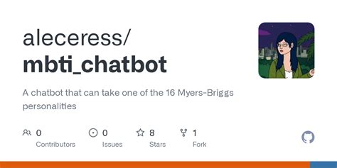 Github Aleceressmbtichatbot A Chatbot That Can Take One Of The 16 Myers Briggs Personalities
