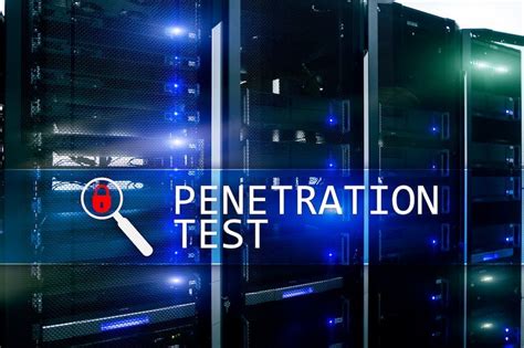 Types Of Penetration Testing Strategies And Best Practices