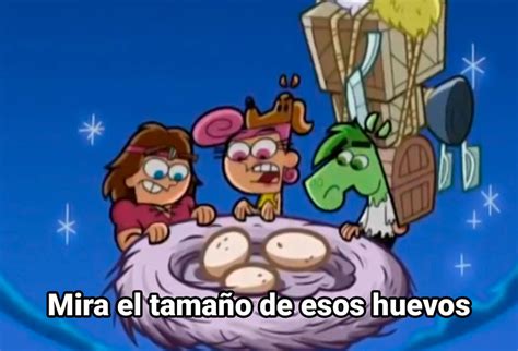 Mira el tamaño de esos huevos Plantilla Meme