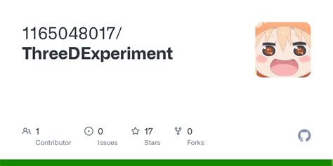 GitHub 1165048017 ThreeDExperiment