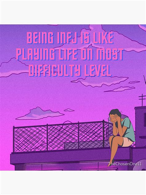 infj being infj is like playing life on most difficulty level poster for sale by