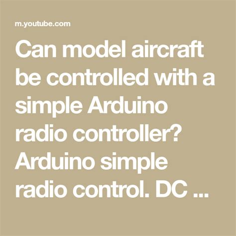 can model aircraft be controlled with a simple arduino radio controller