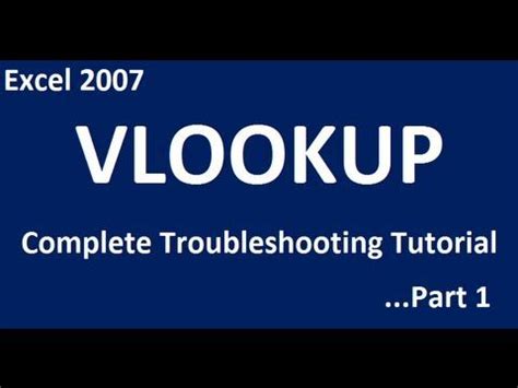 Vlookup Excel 2007 Complete Troubleshooting Tutorial Part 1 Artofit
