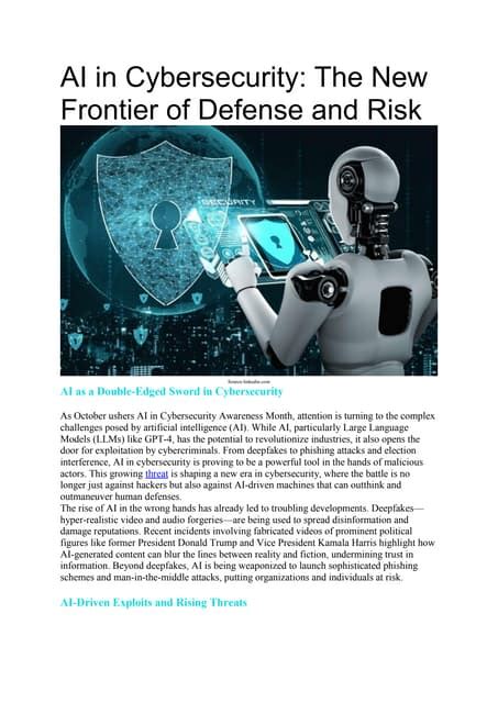 Ai In Cybersecurity The New Frontier Of Defense And Risk Cyberpro Magazine Pdf