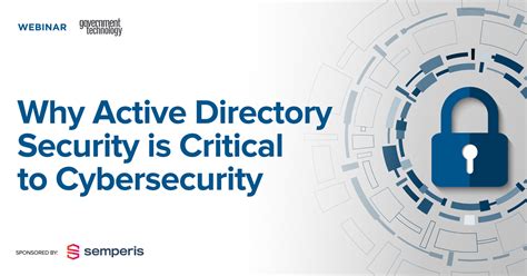 Why Active Directory Security Is Critical To Cybersecurity