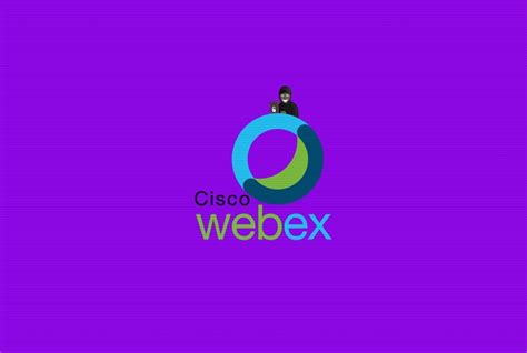 Webex Vulnerability Lets Hackers Impersonate And Download Meetings