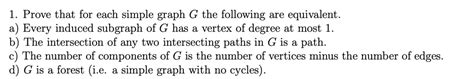 solved prove that for each simple graph g the following are equivalent