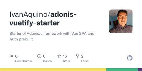 github ivanaquino adonis vuetify starter starter of adonisjs