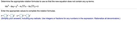 Solved Determine The Appropriate Rotation Formulas To Use So Chegg