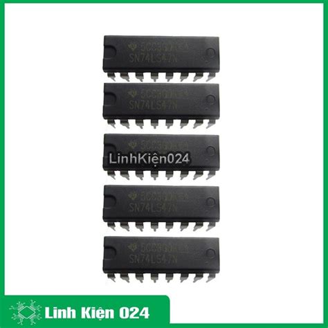 74ls47 Bcd To 7 Segment Decoderdriver Dip16 Linh Kiện Và Các Phần Cứng Khác Hãng Oem