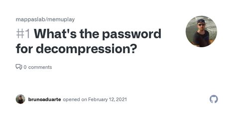 Whats The Password For Decompression · Issue 1 · Mappaslabmemuplay · Github