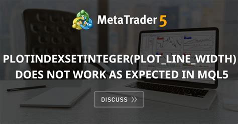 Plotindexsetintegerplotlinewidth Does Not Work As Expected In Mql5 Spreads Technical