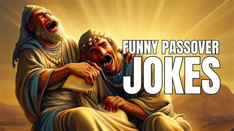 50 Funny Passover Jokes To Lighten Up Seder Table In 2026