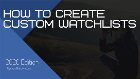 How To Create Custom Watchlists In Thinkorswim Youtube