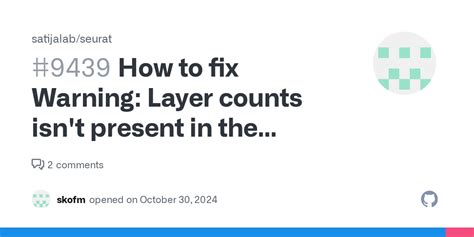 How To Fix Warning Layer Counts Isnt Present In The Assay Object