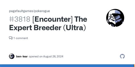 Encounter The Expert Breeder Ultra · Issue 3818 · Pagefaultgames