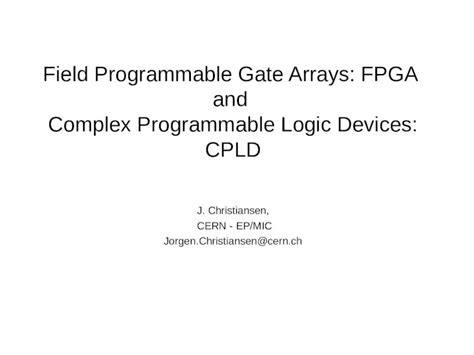 Ppt Field Programmable Gate Arrays Fpga And Complex Programmable Logic Devices Cpld J