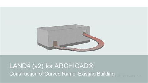 Tutorial Construction Of Curved Ramp On Building LAND4 For ARCHICAD