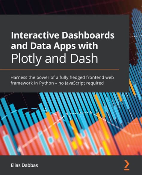 Interactive Dashboards And Data Apps With Plotly And Dash 2021 Expert Training