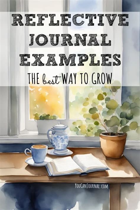 Reflective Journal Examples The BEST Way To Grow