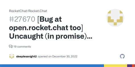 Bug At Openrocketchat Too Uncaught In Promise Undefined Registration Form Broken · Issue