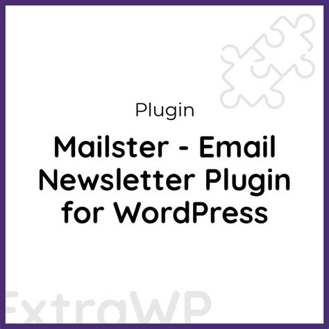 mailster email newsletter plugin for wordpress extrawp