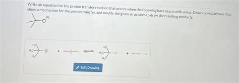 Solved Write An Equation For The Proton Transfer Reaction