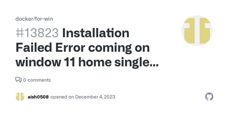 Installation Failed Error Coming On Window 11 Home Single Language