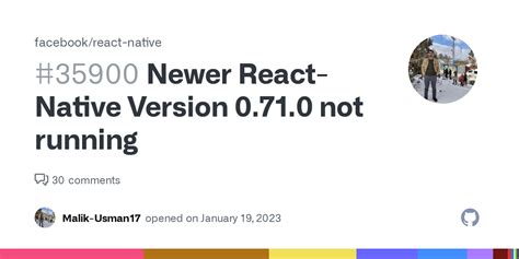 Newer React Native Version 0710 Not Running · Issue 35900 · Facebook