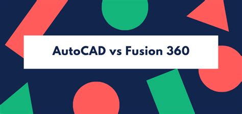 SolidWorks Vs Fusion The Ultimate Comparison