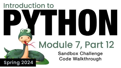 python module 7 sandbox challenge code walkthrough spring 2024