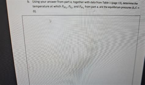 Solved Table 1 Selected Thermodynamic Values At 29815 K