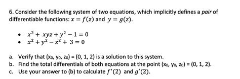 Solved 6 Consider The Following System Of Two Equations Chegg Com