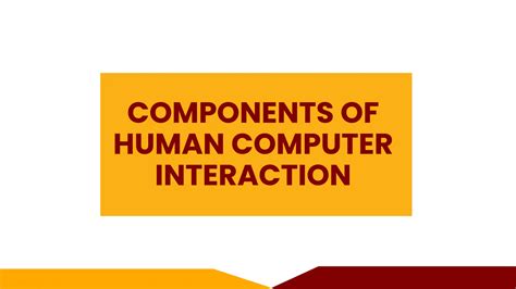 HCI Lesson Components Of Human Computer Interaction HCI Pdf