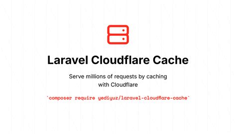 GitHub Yediyuz Laravel Cloudflare Cache Serve Millions Of Requests
