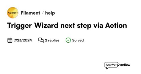 Trigger Wizard Next Step Via Action Filament