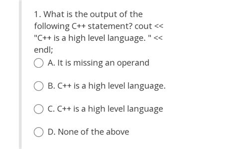 solved what is the output of the following c ﻿statement
