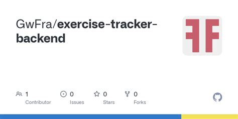 github gwfra exercise tracker backend