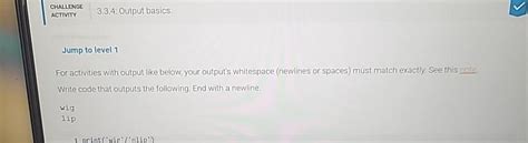 solved challengeactivity3 3 4 output basics jump to level