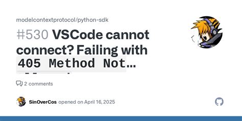 vscode cannot connect failing with `405 method not allowed` · issue 530 · modelcontextprotocol