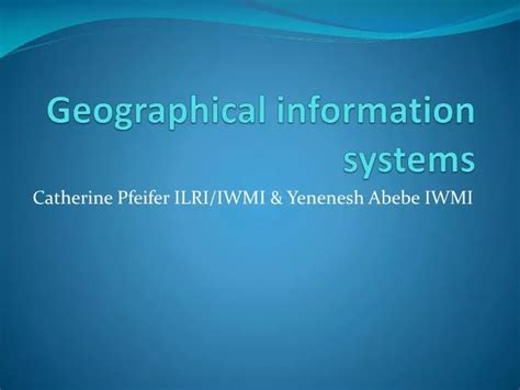 PPT Geographical Information Systems PowerPoint Presentation Free Download ID 5175459